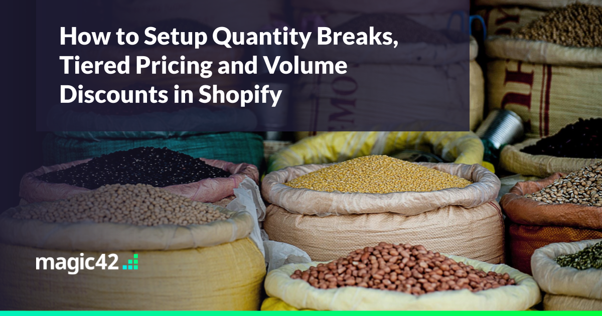 Set up Shopify Quantity Breaks, Tiered Pricing and Volume Discounts ...